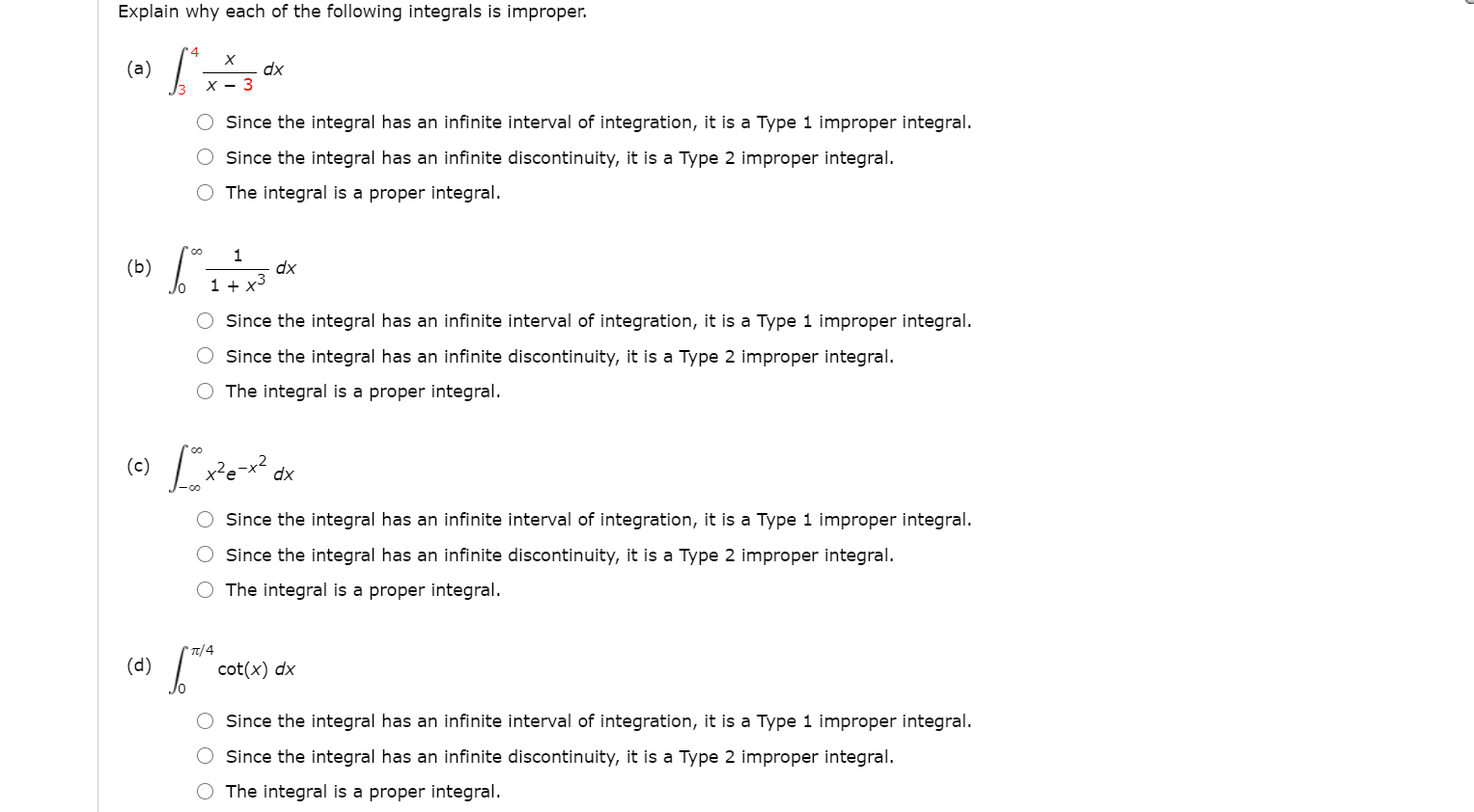 Solved Explain why each of the following integrals is | Chegg.com