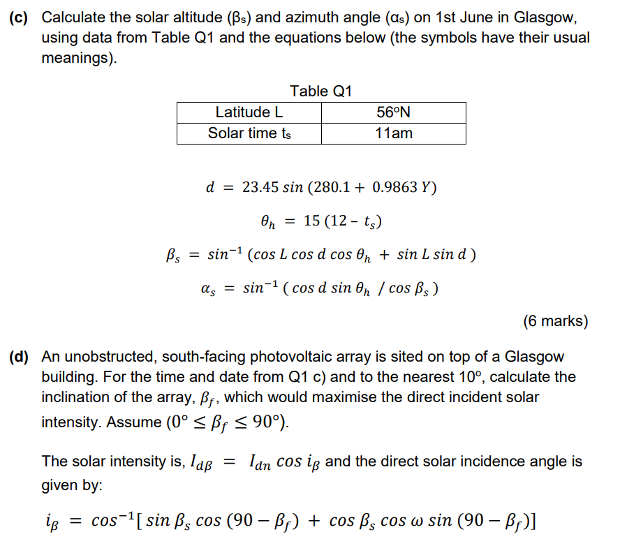 Solved c) Calculate the solar altitude (βs) and azimuth | Chegg.com