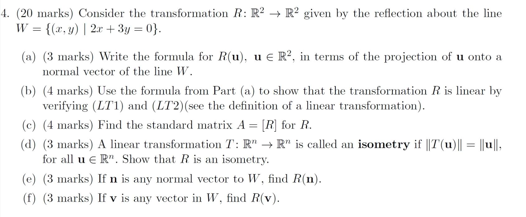 Solved (20 marks) Consider the transformation R:R2→R2 given | Chegg.com