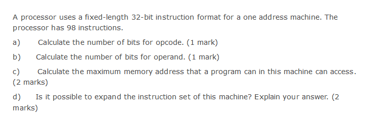 Solved A processor uses a fixed-length 32-bit instruction | Chegg.com