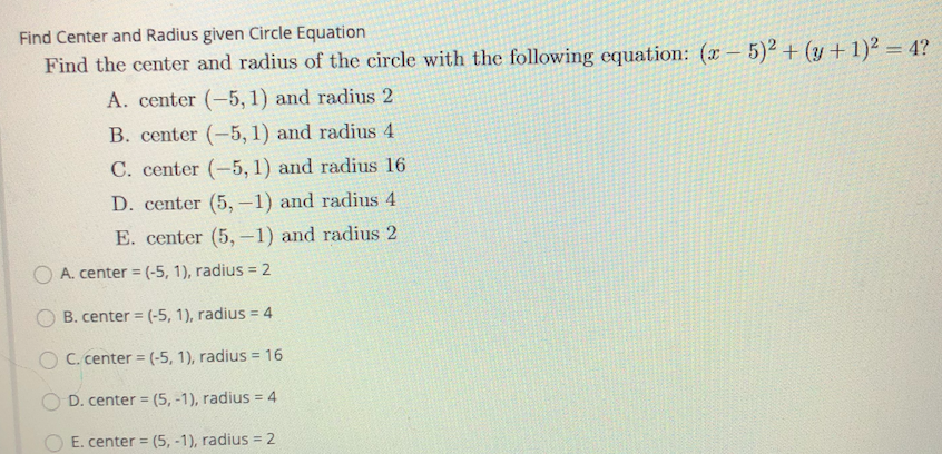 Solved Find Center and Radius given Circle Equation Find the | Chegg.com