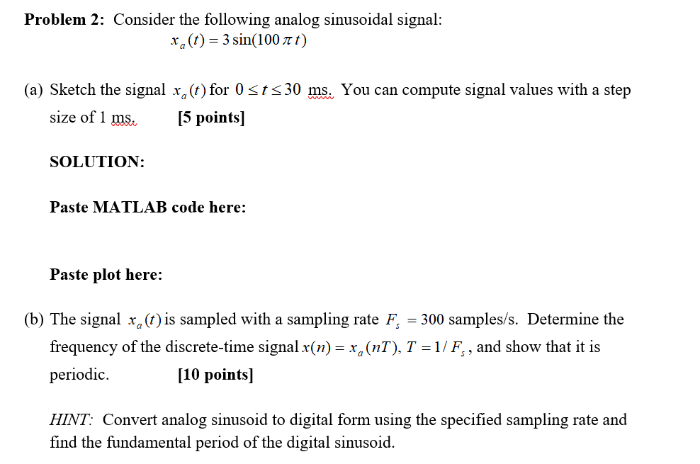 Solved Problem 2: Consider the following analog sinusoidal | Chegg.com