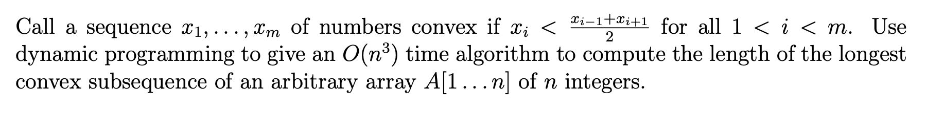 Solved Longest Convex Subsequence Also Prove The Dynamic