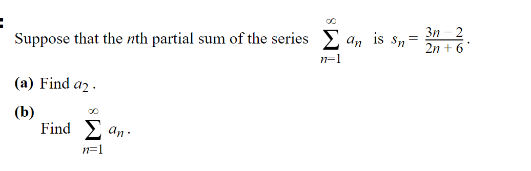 Solved Suppose that the nth partial sum of the series | Chegg.com