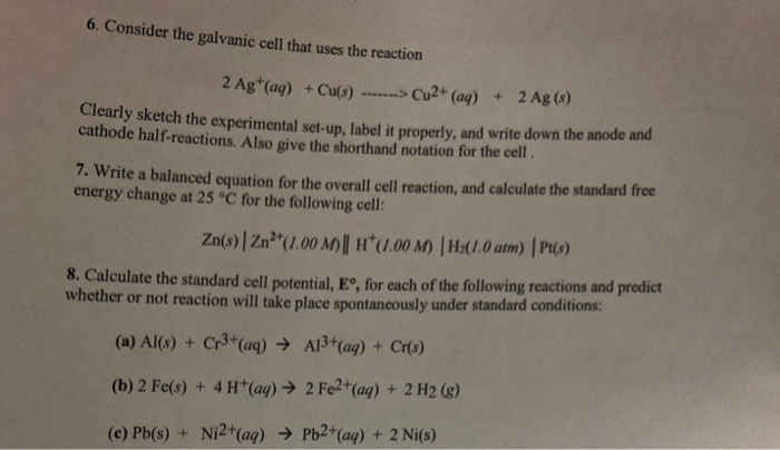 Solved 6 Consider The Galvanic Cell That Uses The Reaction