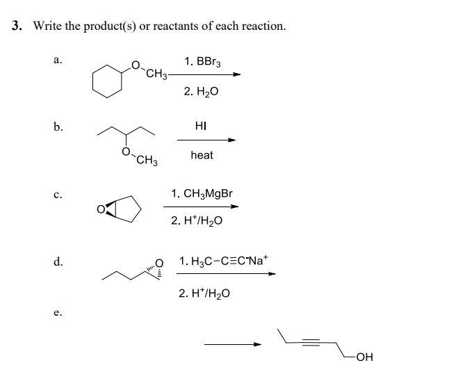 Solved 3. ﻿Write the product(s) ﻿or reactants of each | Chegg.com