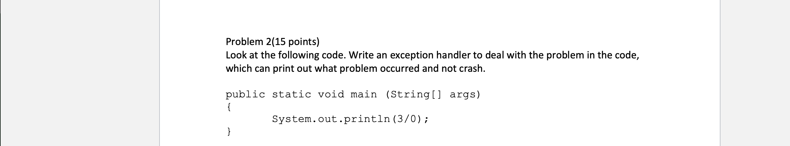 Solved Problem 2(15 points) Look at the following code. | Chegg.com