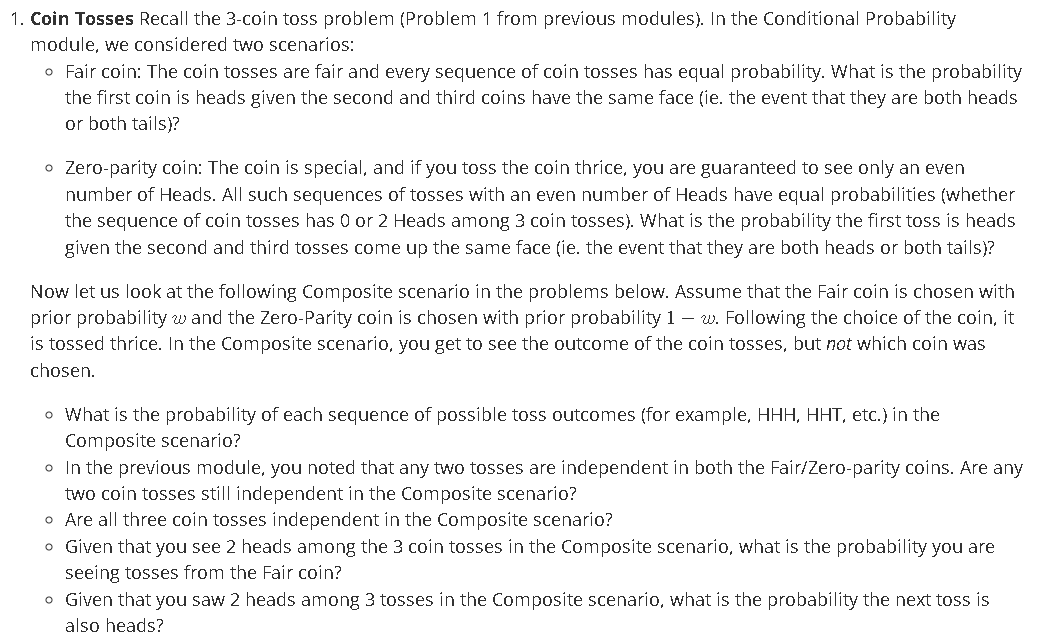 Solved 1. Coin Tosses Recall the 3 -coin toss problem | Chegg.com