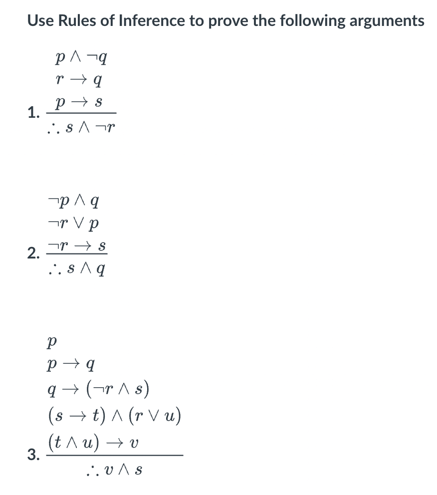 Solved Use Rules of Inference to prove the following | Chegg.com
