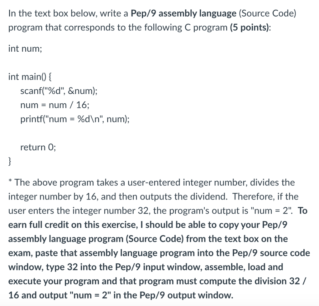 Solved In the text box below, write a Pep/9 assembly | Chegg.com