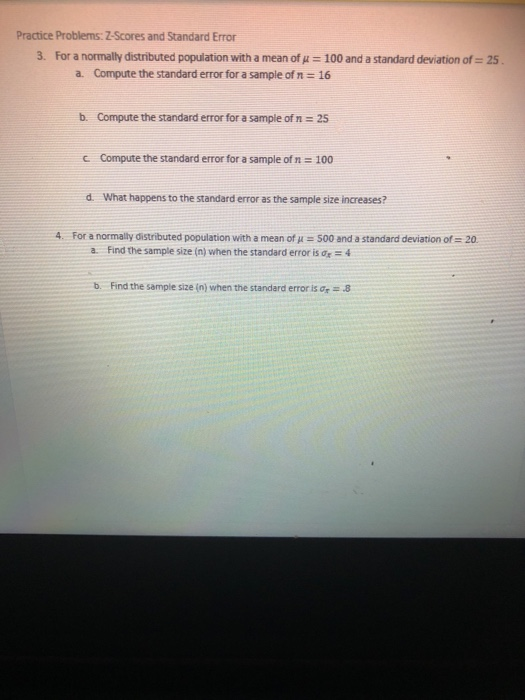 Solved Practice Problems: Z-Scores and Standard Error 3. For | Chegg.com