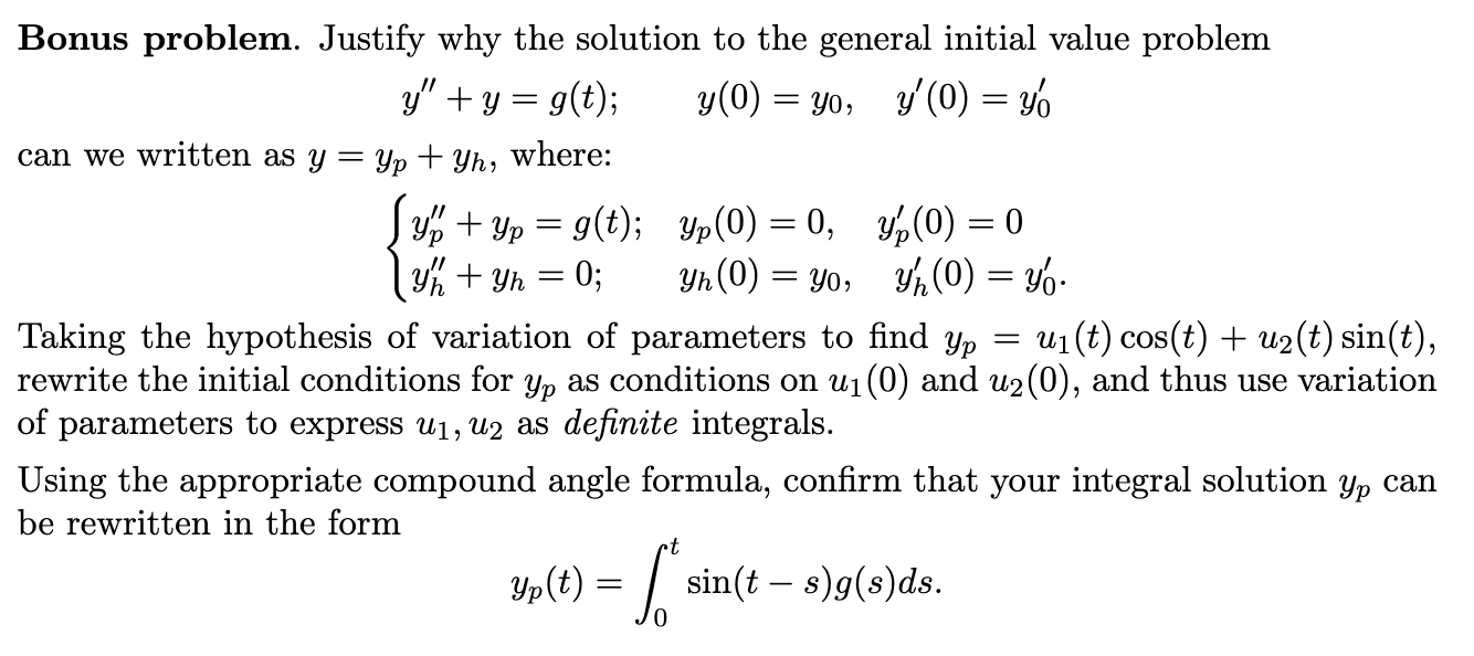 Solved y′′+y=g(t);y(0)=y0,y′(0)=y0′ can we written as | Chegg.com
