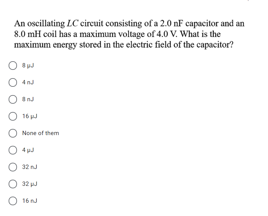 Solved An oscillating LC circuit consisting of a 2.0 nF | Chegg.com