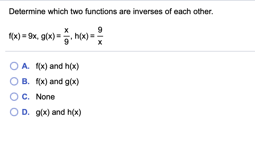 Solved Determine which two functions are inverses of each | Chegg.com