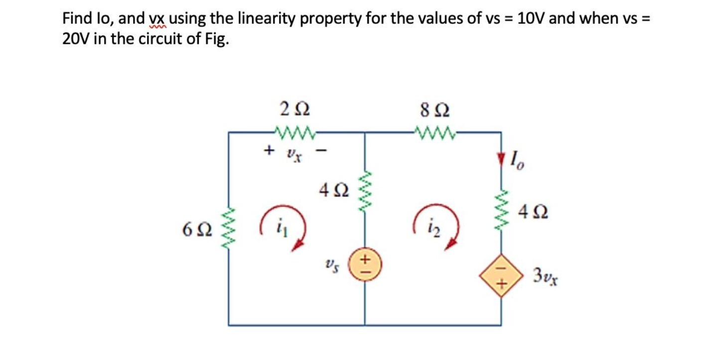 Solved Find Io, and vx using the linearity property for the | Chegg.com