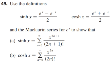 Solved 49. Use the definitions sinhx=2ex−e−xcoshx=2ex+e−x | Chegg.com