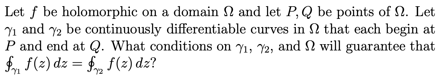 Solved Let f be holomorphic on a domain 12 and let P, Q be | Chegg.com