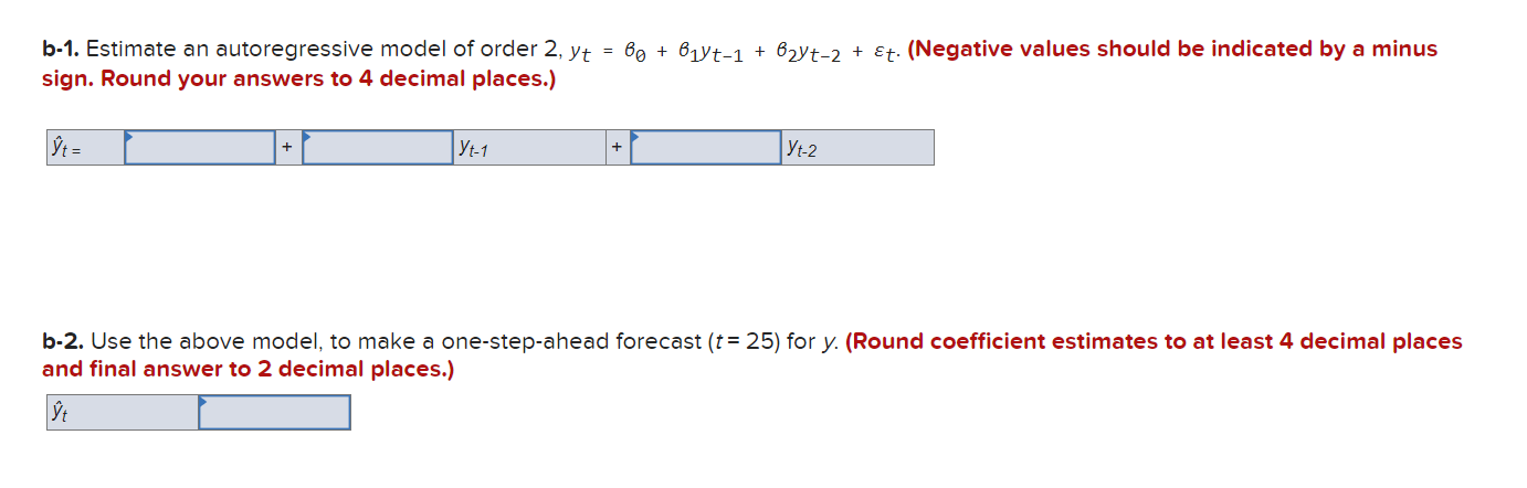 Solved a-1. Estimate an autoregressive model of order | Chegg.com