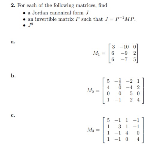 2. For each of the following matrices, find a Jordan | Chegg.com