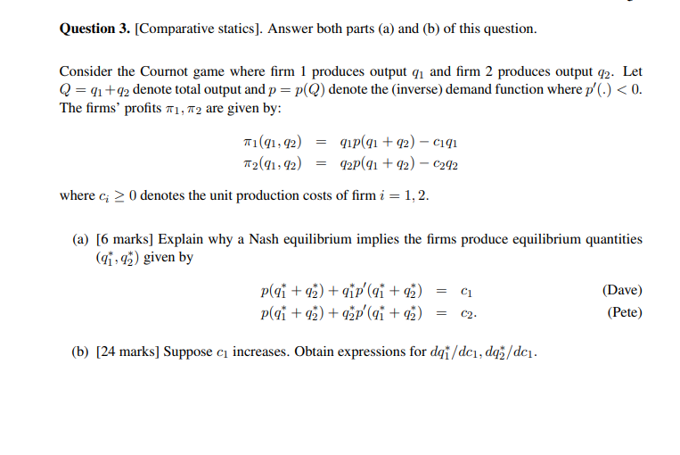 Solved Question 3. [Comparative statics]. ﻿Answer both parts | Chegg.com