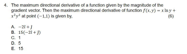 Solved 4. The maximum directional derivative of a function | Chegg.com