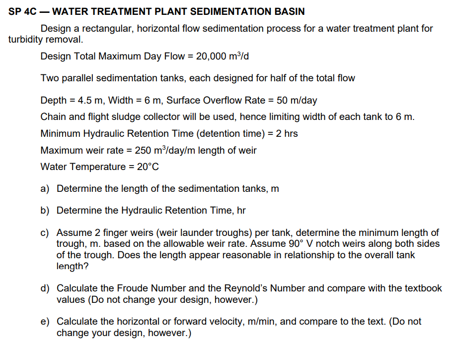 Solved 4C - WATER TREATMENT PLANT SEDIMENTATION BASIN Design | Chegg.com