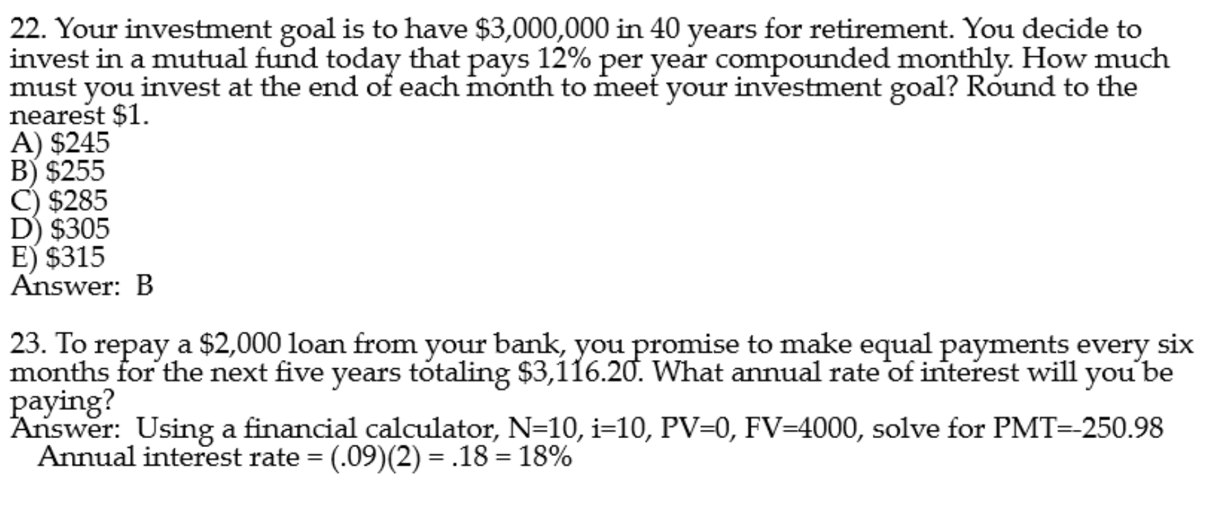 Solved 22. Your investment goal is to have $3,000,000 in 40 | Chegg.com