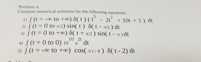 Solved Problem 4 Compute numerical solutions for the | Chegg.com