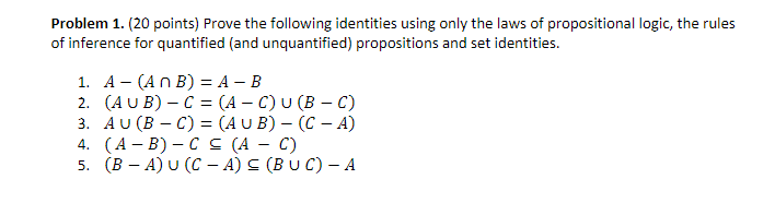 Solved Problem 1. (20 points) Prove the following identities | Chegg.com
