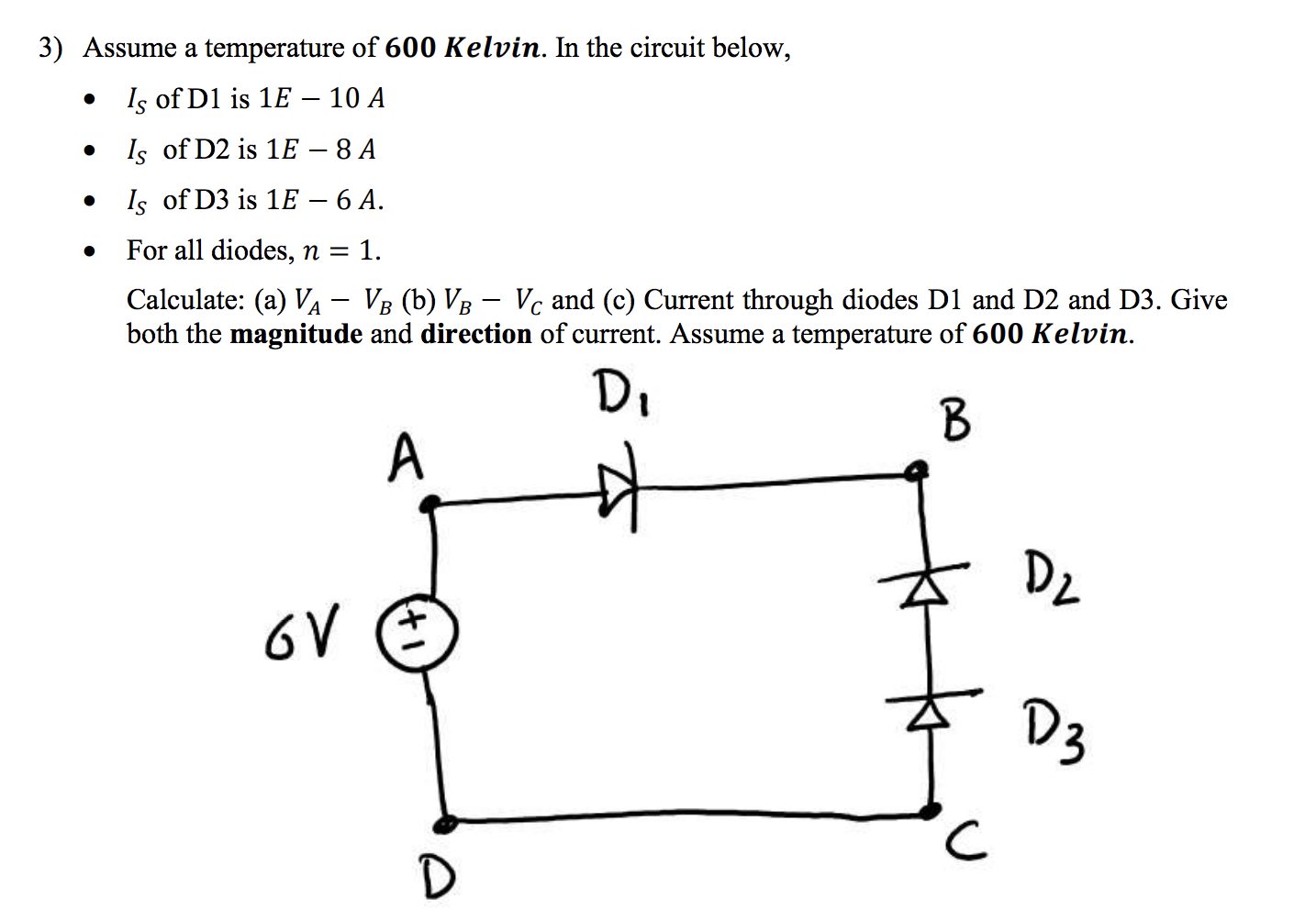 Solved 3) Assume a temperature of 600 Kelvin. In the circuit | Chegg.com