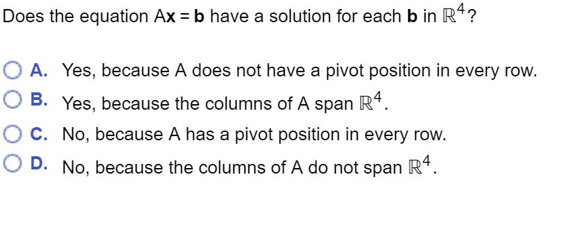 Solved Do the columns of A span R4? Does the equation Ax b | Chegg.com