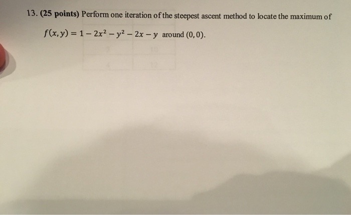 Solved 13 25 Points Perform One Iteration Of The Steepest