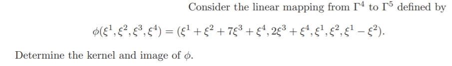 Solved Consider the linear mapping from 14 to 1 defined by | Chegg.com