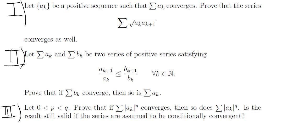 Solved Let {ak} be a positive sequence such that ak | Chegg.com