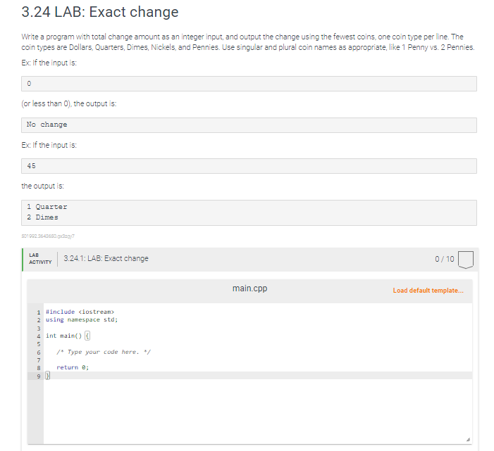 Solved Write a program with total change amount as an | Chegg.com