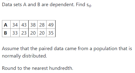 Solved Data sets A and B are dependent. Find sd. Assume that | Chegg.com
