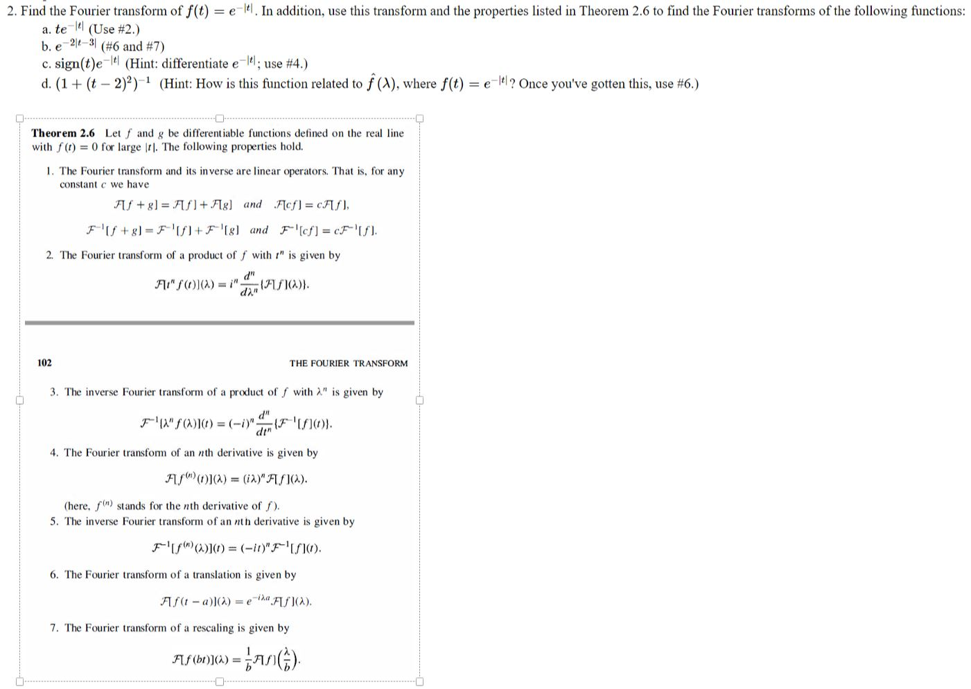 Solved 2. Find the Fourier transform of f(t) = e-t. In | Chegg.com