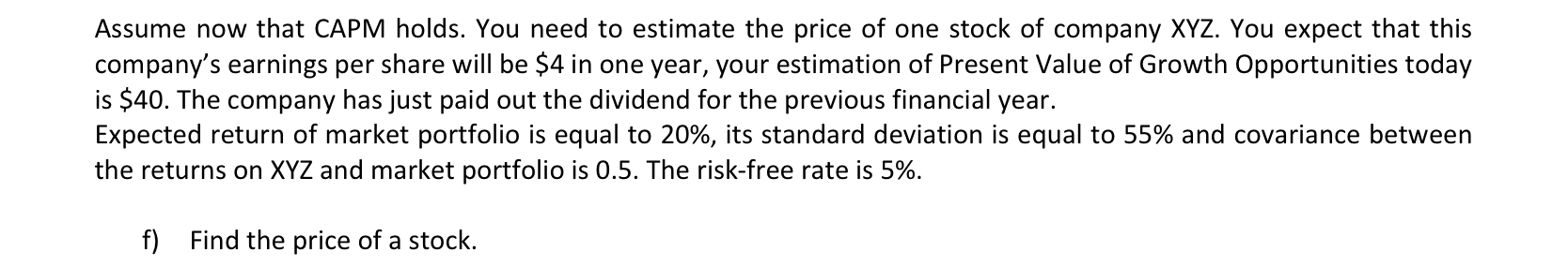 Solved Assume now that CAPM holds. You need to estimate the | Chegg.com
