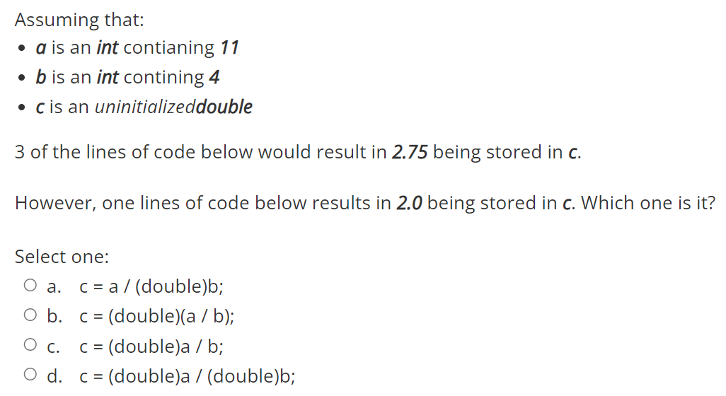 Solved The default case in a switch statement: Select one: | Chegg.com