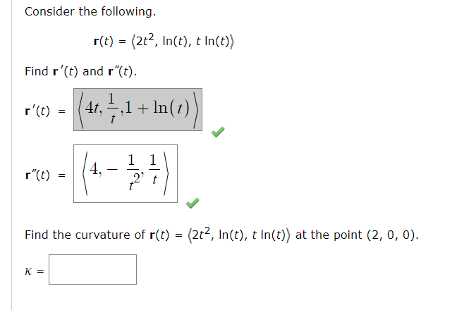 Solved Consider The Following R T 2t2 Ln T Tln T Find