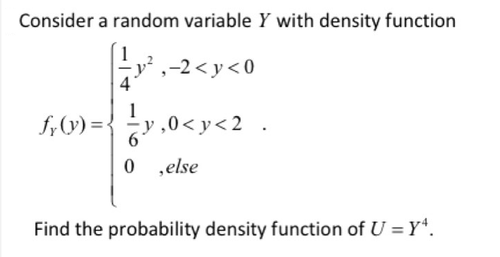 Solved Consider a random variable Y with density function | Chegg.com