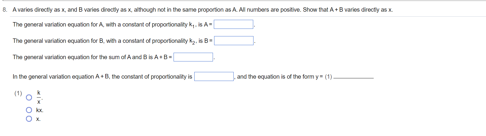 Solved 8. A varies directly as x, and B varies directly as | Chegg.com