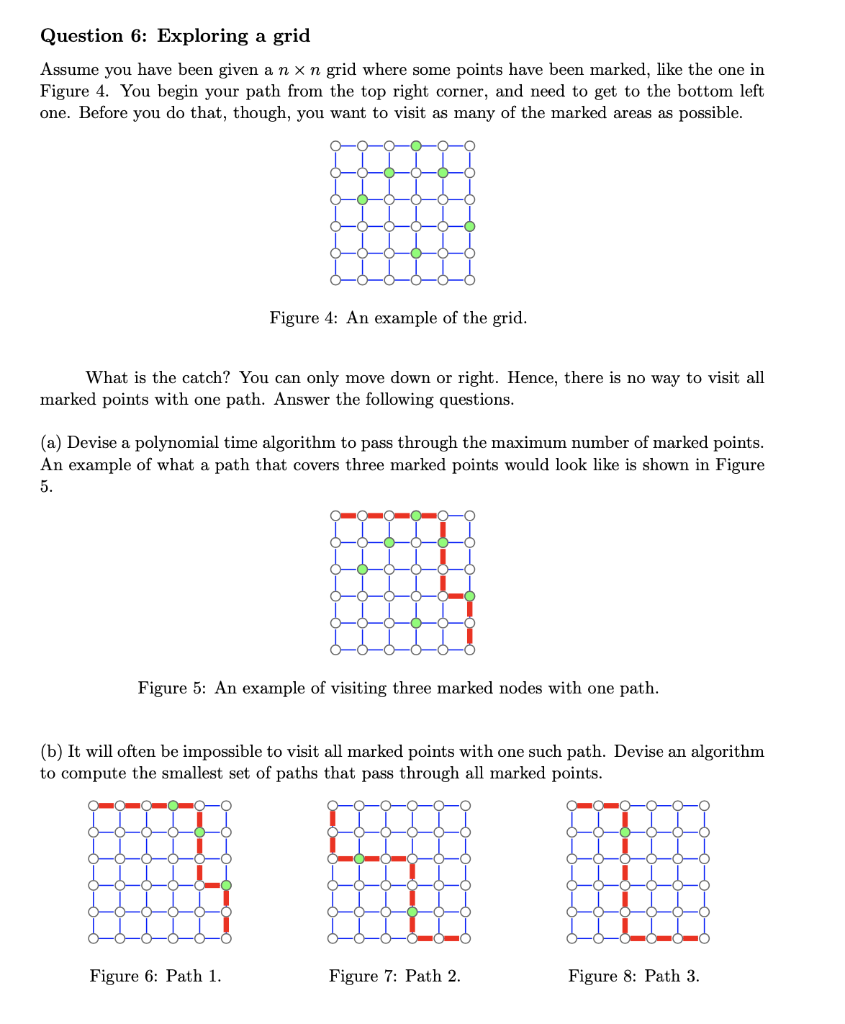 Question 6: Exploring a grid Assume you have been | Chegg.com