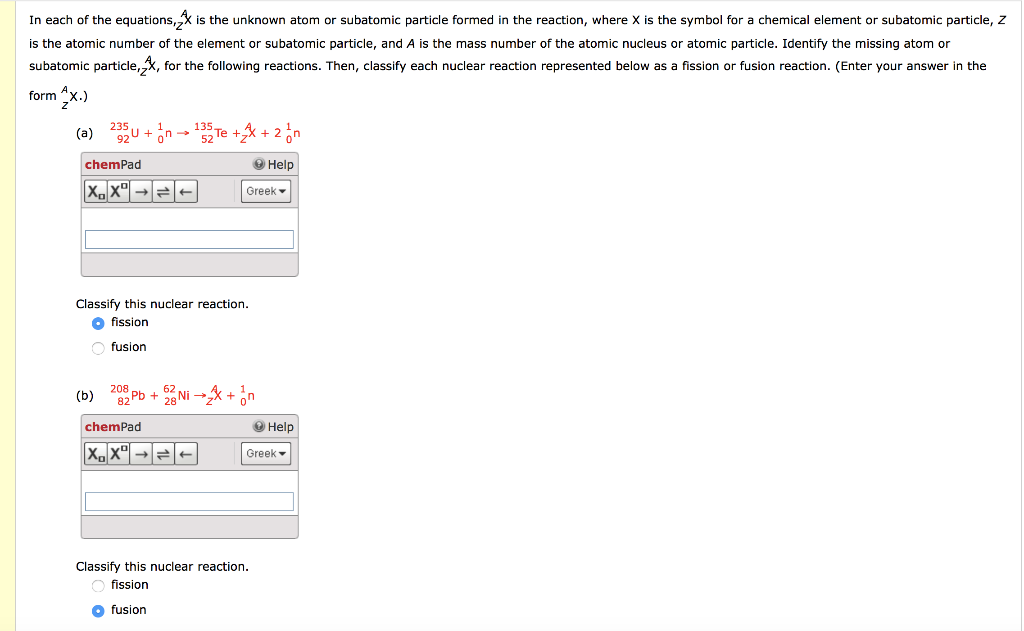 Solved In each of the equations, is the unknown atom or | Chegg.com