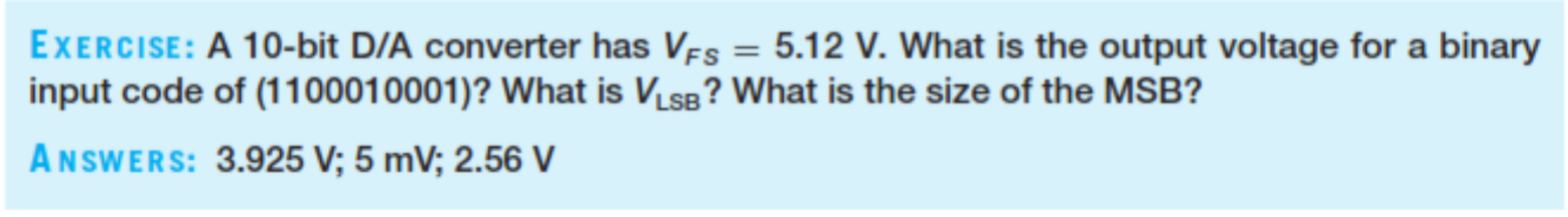 Solved EXERCISE: A 10-bit D/A converter has VFS = 5.12 V. | Chegg.com