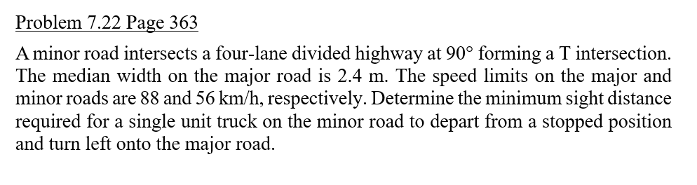 Solved A minor road intersects a four-lane divided highway | Chegg.com