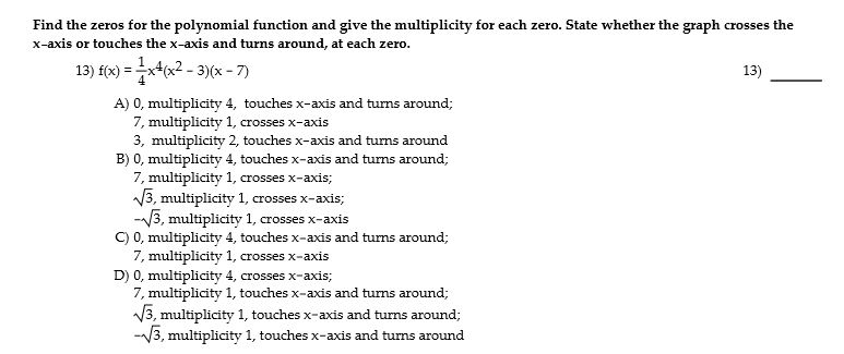 Solved Find the zeros for the polynomial function and give | Chegg.com