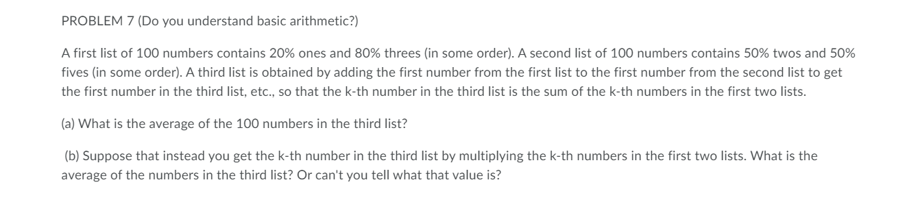 Solved PROBLEM 7 (Do you understand basic arithmetic?) A | Chegg.com