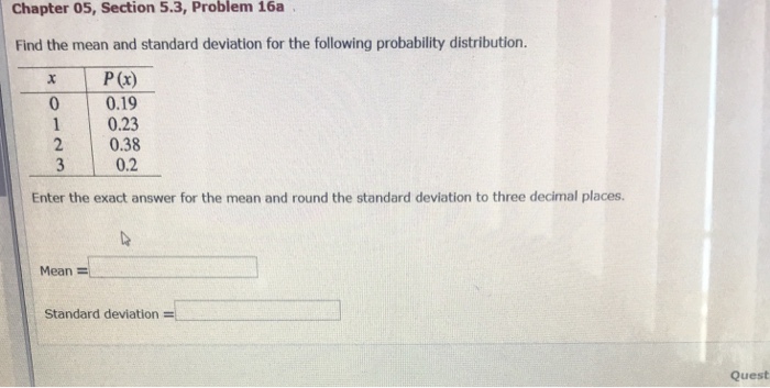 Solved Chapter 05, Section 5.3, Problem 16a Find the mean | Chegg.com