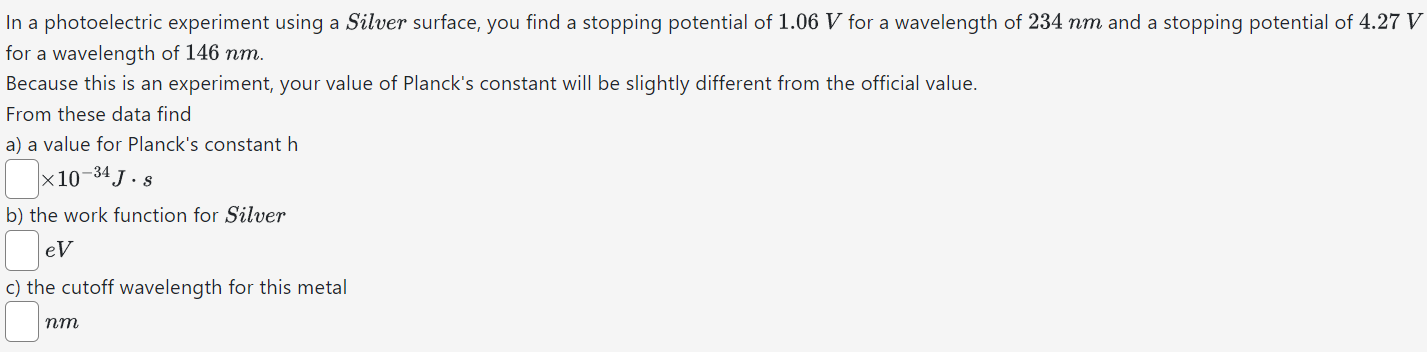 Solved In a photoelectric experiment using a Silver surface, | Chegg.com